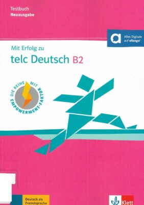 Mit Erfolg zu telc Deutsch B2 – 2025 – Language Learning